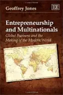 Book Excerpt: ’Entrepreneurship and Multinationals’ | Working Knowledge