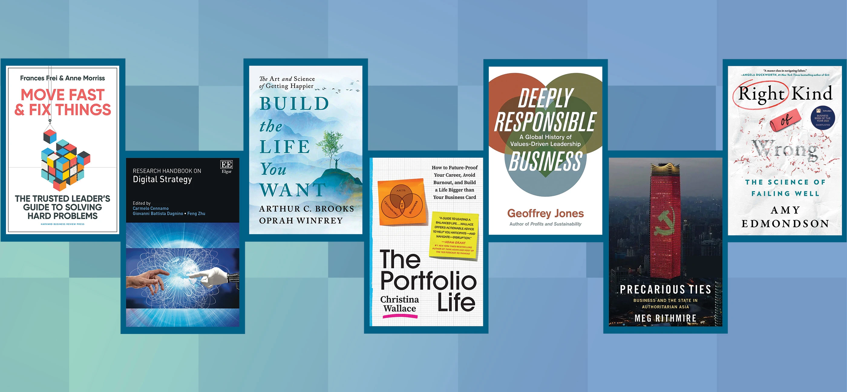 HBS Faculty Books of 2023: Find Happiness, Fix Things, and Fail Well ...