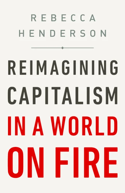 Fighting Climate Change Requires a New Capitalism | Working Knowledge