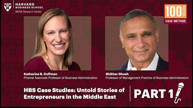 HBS Case Studies: Untold Stories of Entrepreneurs in the Middle East ...
